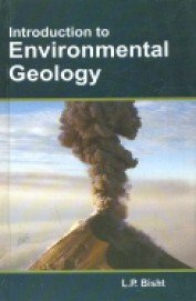 Introduction to Environmental Geology: L.P.Bisht: 9788126153039: Amazon ...