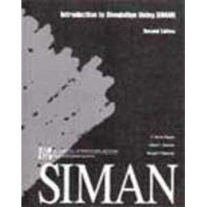 Introduction to Simulation Using Siman: C. Dennis Pegden, Robert E ...