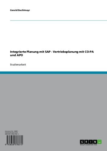 Integrierte Planung mit SAP - Vertriebsplanung mit CO-PA und APO eBook ...