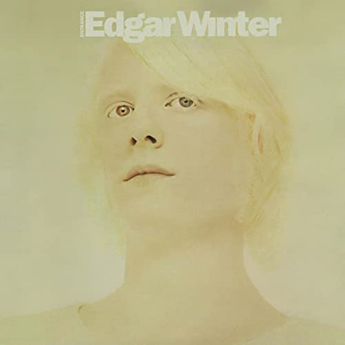 Spiele Entrance (Expanded Edition) von Edgar Winter auf Amazon Music ab