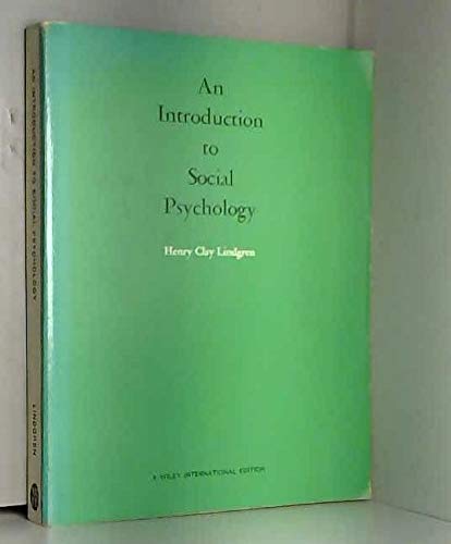 An Introduction to Social Psychology: Lindgren, Henry Clay ...