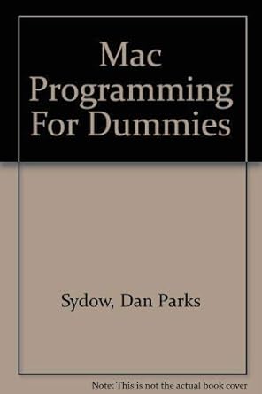 Mac Programming For Dummies® : Sydow, Dan Parks: Amazon.in: Books