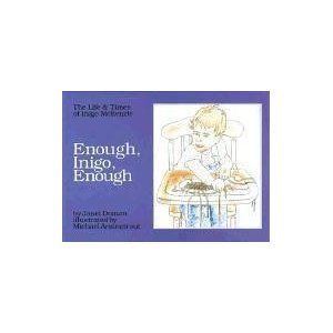 Enough, Inigo, Enough : Janet Doman: Amazon.in: Books