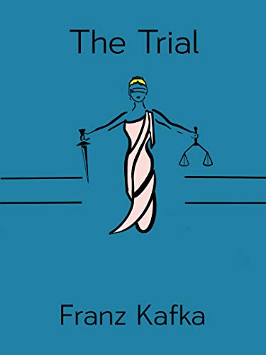 Amazon.com: The Trial (Illustrated) eBook: Kafka, Franz: Kindle Store