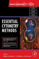 Essential Cytometry Methods: Zbigniew Darzynkiewicz, J. Paul Robinson ...