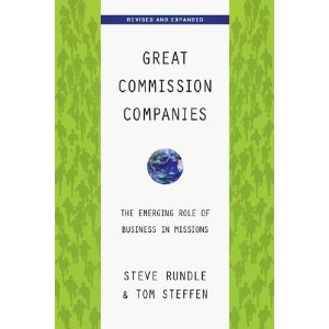 Great CommissionCompanies: TheEmerging Role ofBusiness inMissions ...