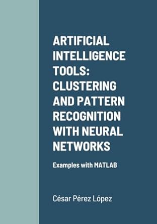 ARTIFICIAL INTELLIGENCE TOOLS: CLUSTERING AND PATTERN RECOGNITION WITH ...