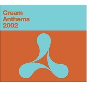 Various Artists - Cream Anthems 2002 - Amazon.com Music