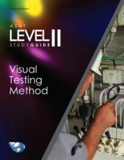 Amazon.com: ASNT Level II Study Guide: Visual Testing Method (VT ...