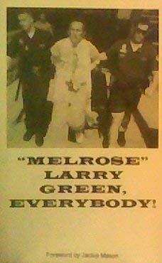 Melrose" Larry Green, Everybody!: GREEN, LARRY: 9780965332408: Amazon ...
