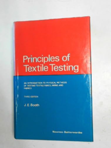 Principles of textile testing: an introduction to physical methods of ...