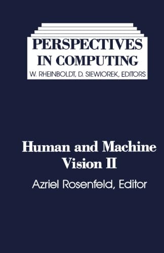 Human and Machine Vision II: Rosenfeld, Azriel: 9781483245706: Amazon ...