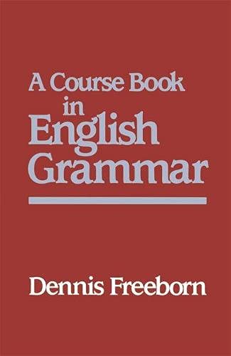 A Course Book in English Grammar (Studies in English Language ...