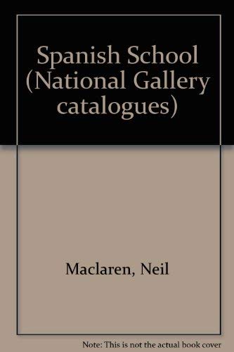 Spanish School: Amazon.co.uk: Maclaren, Neil, Braham, Allan ...