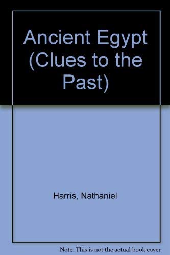 Amazon | Ancient Egypt (Clues to the Past) | Harris, Nathaniel | Africa