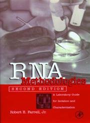 RNA Methodologies: A Laboratory Guide for Isolation and ...