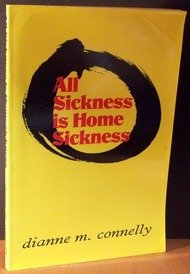 All Sickness is Home Sickness: Amazon.co.uk: Connelly, Dianne M ...