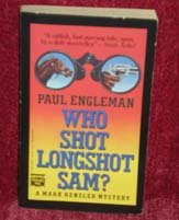 Who Shot Longshot Sam: Engleman, Paul: 9780446400046: Amazon.com: Books