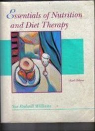 Essentials of Nutrition and Diet Therapy: Williams, Sue Rodwell ...