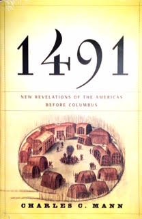 1491: New Revelations of the Americas Before Columbus: Mann, Charles C ...