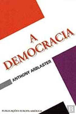 Democracia, A (Portuguese Edition) : Arblaster, Anthony: Amazon.co.uk: Books