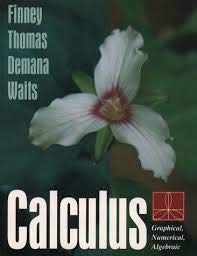 Calculus: Graphical, Numerical, Algebraic: 1st (First) Edition: unknown ...