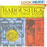 Baboushka and the Three Kings: Ruth Robbins; Nicolas Sidjaov ...