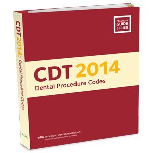 CDT 2014: Dental Procedure Codes: 9780986027932: Medicine & Health ...