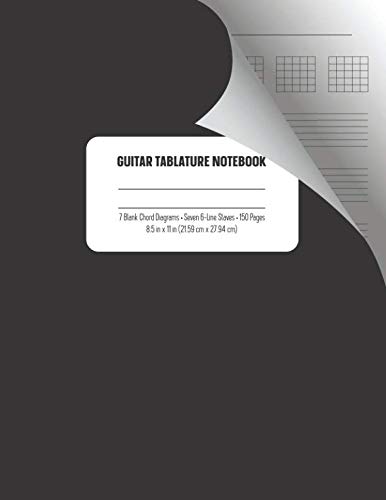 Guitar Tablature Notebook: 7 Blank Chord Diagrams Seven 6-Line Staves ...
