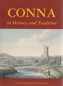 Conna in History and Tradition: Tom (editor) Finn: 9780953464906 ...
