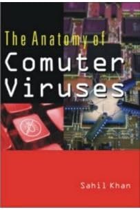 The Anatomy of Computer Virus: Sanil Khan: 9788128818721: Amazon.com: Books