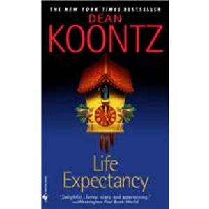 Life Expectancy: Amazon.co.uk: Koontz, Dean R.: 9781439565742: Books