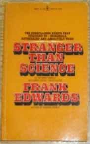 Stranger Than Science: Edwards, Frank: 9780806508504: Amazon.com: Books