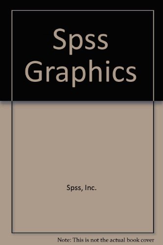 Spss Graphics/Including Update: Spss Inc.: 9780923967352: Amazon.com: Books