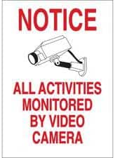 NOTICE All Activities Monitored By Video Camera Security and Admittance ...