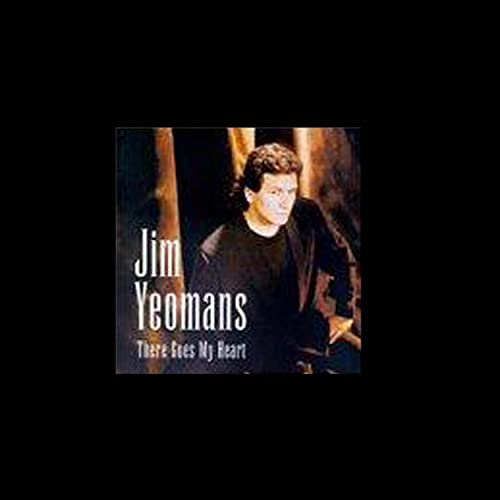 Amazon MusicでJim YeomansのThere Goes My Heartを再生する