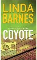 Coyote: Barnes, Linda: 9780312932633: Amazon.com: Books