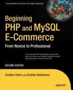 Beginning PHP and MySQL E-Commerce: Darie, Cristian, Balanescu, Emilian: 9781430214847: Amazon ...