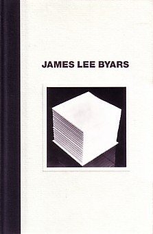 JAMES LEE BYARS: WORKS FROM THE SIXTIES: Dave Hickey: Amazon.com: Books