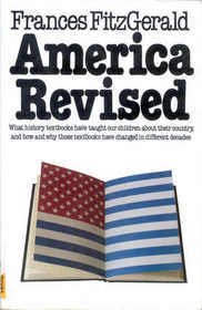 America Revised: Fitzgerald, Frances: 9780394744391: Amazon.com: Books