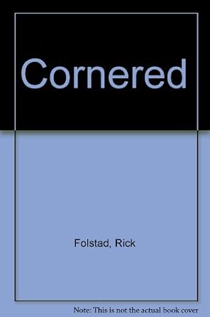 Cornered : Folstad, Rick: Amazon.in: Books