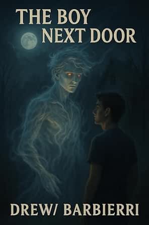 Amazon.com: The Boy Next Door eBook : Barbierri, Drew: Books