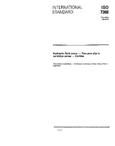 ISO 7368:1989, Hydraulic fluid power - Two-port slip-in cartridge ...