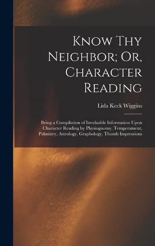 Amazon.com: Know Thy Neighbor; Or, Character Reading: Being a ...