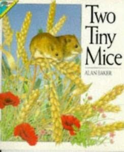 Two Tiny Mice: Alan Baker: 9780862728823: Amazon.com: Books