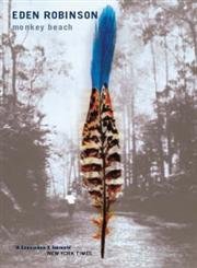 Amazon.com: Monkey Beach: 9780349111247: Eden Robinson: Books