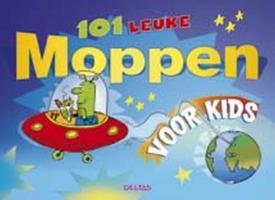 101 leuke moppen voor kids: Moppenboek. : De Jager, Jantien, Reitsma ...