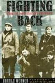 Fighting Back – A Memoir of Jewish Resistance in World War II: Amazon ...