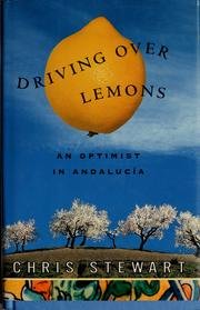 Amazon.com: Driving Over Lemons - An Optimist In Spain, Book Club ...
