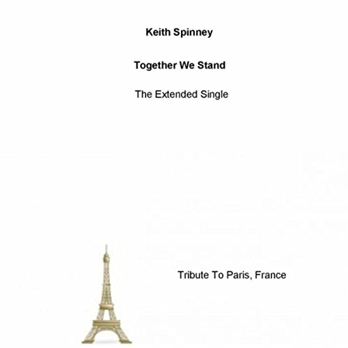 Amazon.com: Together We Stand : Keith Spinney: Digital Music
